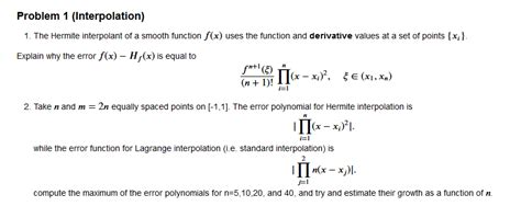 Problem 1 Interpolation 1 The Hermite Interpolant