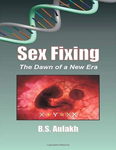 Sex Fixing The Dawn Of New Era Aulakh Bs 9789380012179