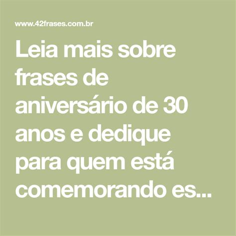 Leia Mais Sobre Frases De Anivers Rio De Anos E Dedique Para Quem Est Comemorando Essa Tr S