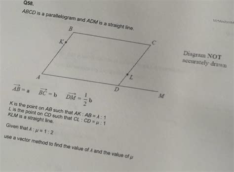 Solved Q58 Abcd Is A Parallelogram And Adm I Diagram Not Accurately Drawn Vector Ab A K Is The