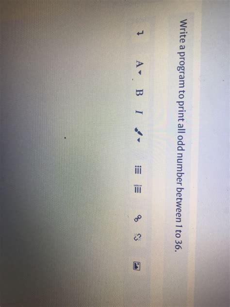 Solved Write A Program To Print All Odd Number Between 1 To