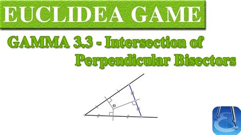 Euclidea 3 3 Gamma 3 Intersection Of Perpendicular Bisectors Online Courses Math Garden 🌟🌟