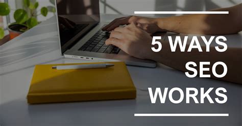 Search Engine Optimization Demystified 5 Ways Seo Works