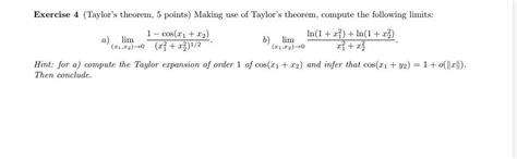 Solved Exercise Taylor S Theorem Points Making Use Of Chegg Com