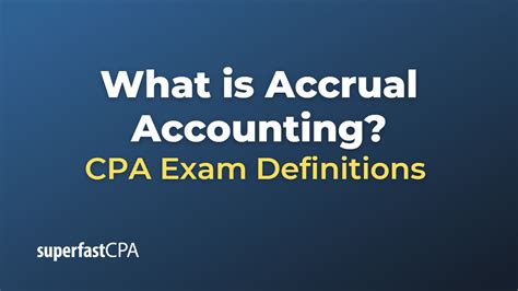 What Is Accrual Accounting Superfastcpa Cpa Review