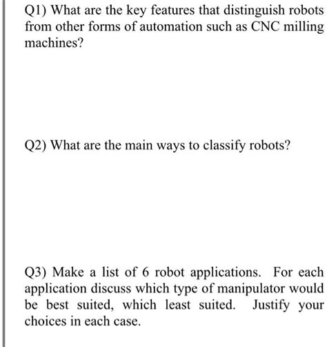 Q1 What Are The Key Features That Distinguish Robots From Other Forms