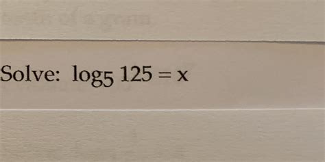 Solved Solve Log X Course Hero