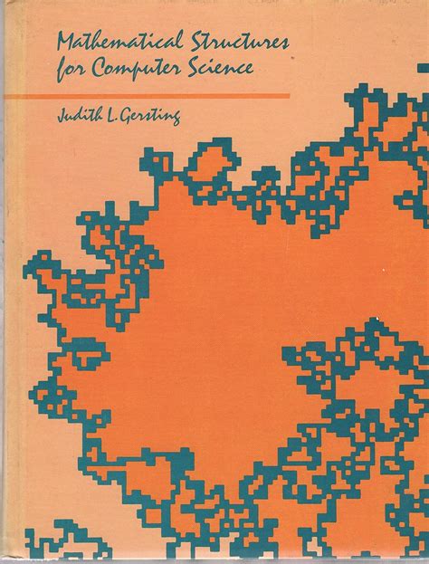 Mathematical Structures For Computer Science Gersting Judith L