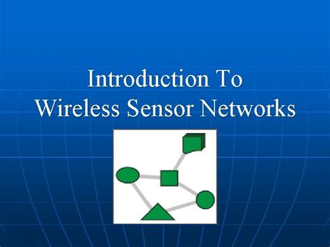 Introduction To Wireless Sensor Networks Wireless Sensor Networks