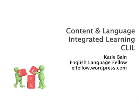Ppt Content And Language Integrated Learning Clil Powerpoint