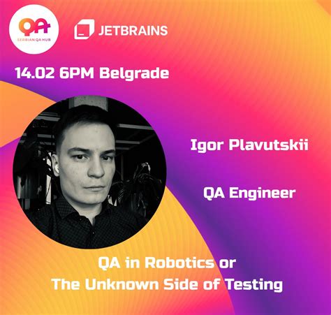 Qa In Robotics Or The Unknown Side Of Testing 🎙️ Speaker Igor Plavutskii Serbian Qa Hub Official