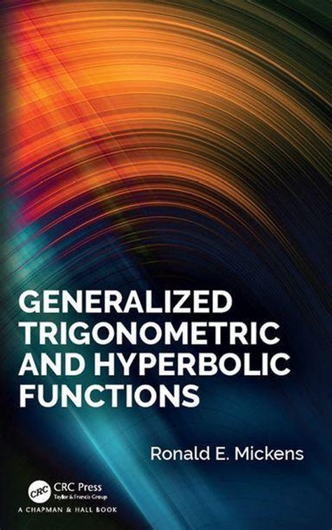 Generalized Trigonometric And Hyperbolic Functions Ebook Ronald E