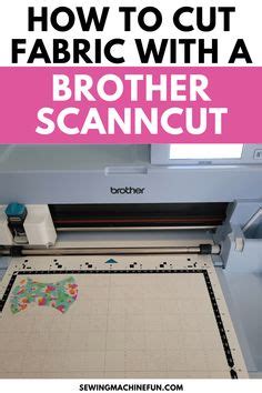 Scan N Cut Discover 43 Brother Scan N Cut Ideas On This Pinterest Board Brother Scan And Cut
