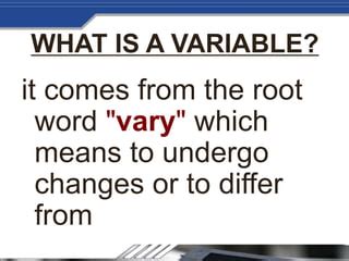 RESEARCH VARIABLES AND THEIR USES Ppt