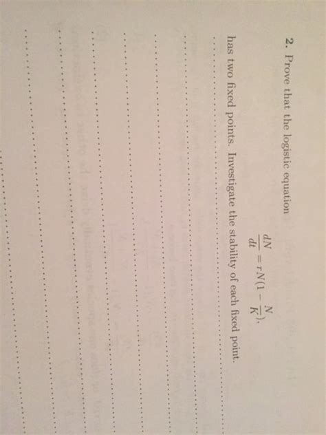 Solved Prove That The Logistic Equation DN Dt RN N K Chegg