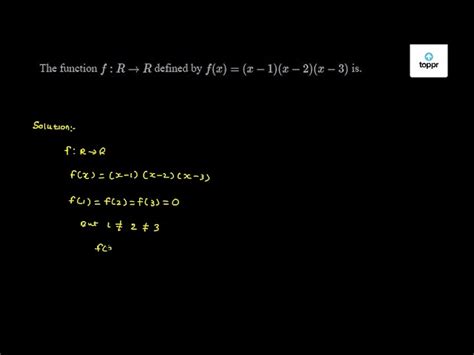 the function f r→ r defined by f x x 1 x 2 x 3 is