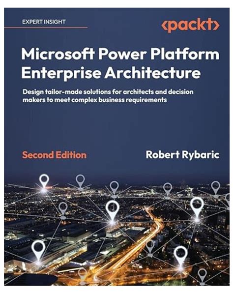 Review Of Microsoft Power Platform Enterprise Architecture Tim Weinzapfel Posted On The Topic