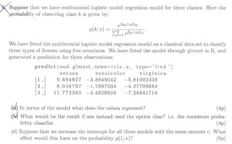 solved suppose that we have multinomial logistic model