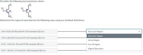 Solved Consider The Following Two Transistors Where