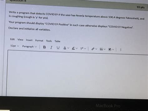 Solved 10 Pts Write A Program That Detects COVID19 If The Chegg