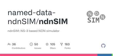 GitHub Named Data NdnSIM NdnSIM NdnSIM NS Based NDN Simulator