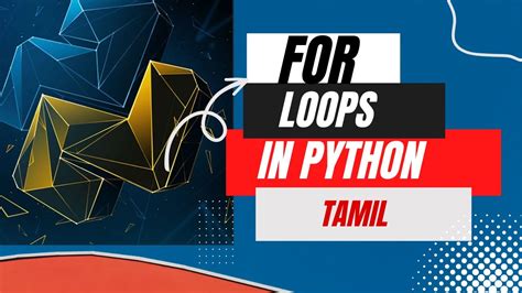 For Loops In Python Tamil Free Python Course Youtube