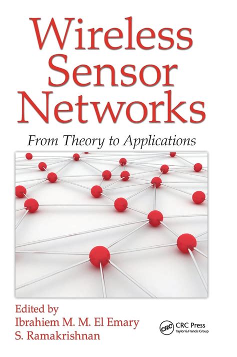 Wireless Sensor Networks From Theory To Applications The Dead Bell