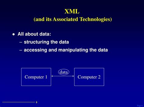PPT XML Overview EXtensible Markup Language