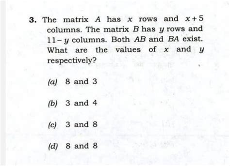 The Matrix A Has X Rows And X5 Columns The Matrix B Has Y Rows And 11−y