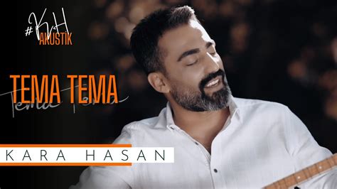 Kara Hasan Tema Tema 2022 Official Video Youtube