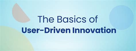 what is user driven innovation greyb