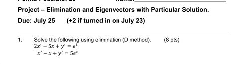 Solved Project ﻿elimination And Eigenvectors With