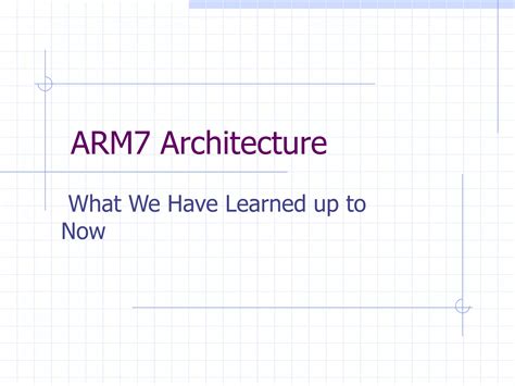 Arm7architectureppt