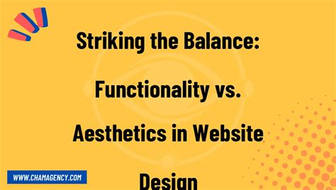 Striking The Balance Functionality Vs Aesthetics In Website Design
