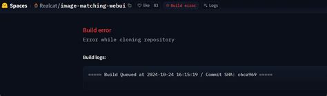 Build Error Error While Cloning Repository Spaces Hugging Face Forums
