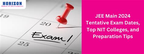 JEE Main Tentative Exam Dates Top NIT Colleges Preparation Tips