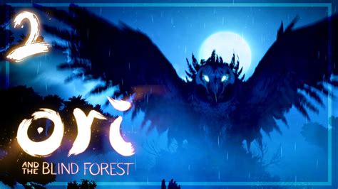 Kuro Ori And The Blind Forest Part Gameplay Walkthrough Youtube