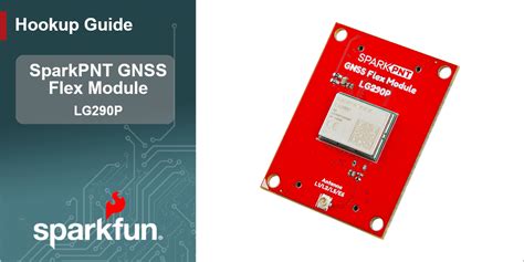 Hardware Overview SparkFun GNSS Flex System Hookup Guide