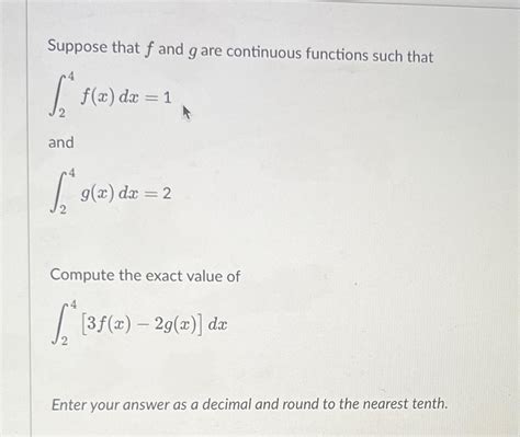 Solved Suppose That F ﻿and G ﻿are Continuous Functions Such