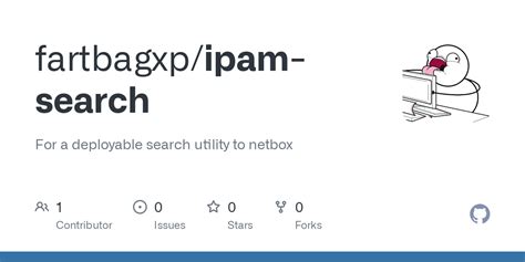 GitHub Fartbagxp Ipam Search For A Deployable Search Utility To Netbox