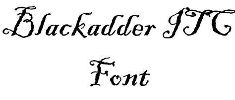Blackadder Itc Font Dafont Style