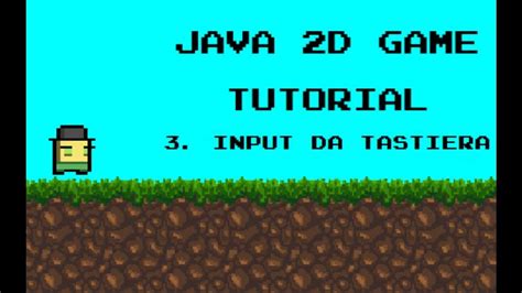 Keyboard Input Tutorial3 Platformer Tutorial Java Youtube