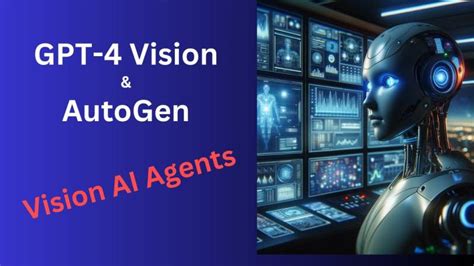How To Build Gpt 4 Vision Ai Agents With Autogen Kris Ograbek