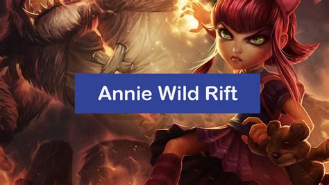 Annie Wild Rift Build Items Runes Combo Pro Zathong