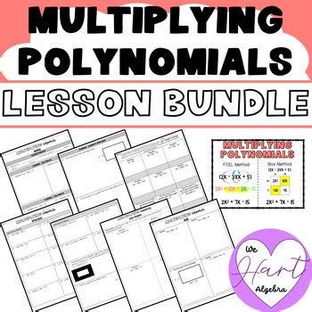 Multiplying Polynomials Full Lesson Bundle By We HART Algebra TPT