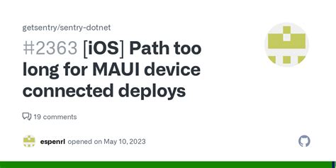Ios Path Too Long For Maui Device Connected Deploys · Issue 2363 · Getsentrysentry Dotnet