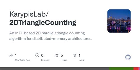 Github Karypislab2dtrianglecounting An Mpi Based 2d Parallel