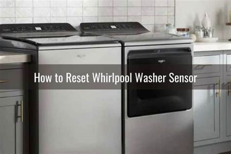 How To Reset Whirlpool Washer Ready To DIY