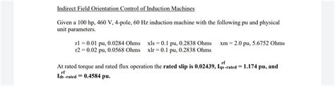 Solved Indirect Field Orientation Control Of Induction