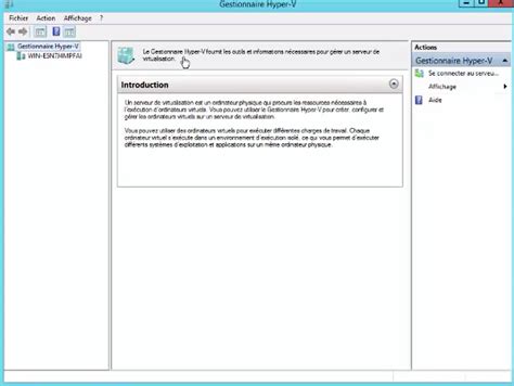 Instalation Et Configuration Hyper V Projet Système Dexploitation
